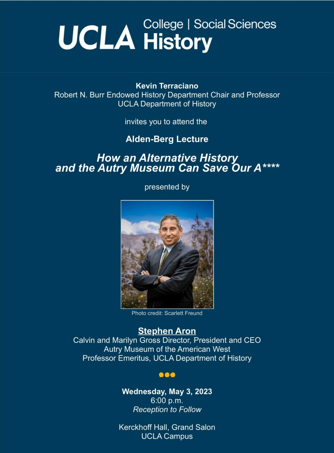 Alden-Berg Lecture ft. Stephen Aron - UCLA Department of History