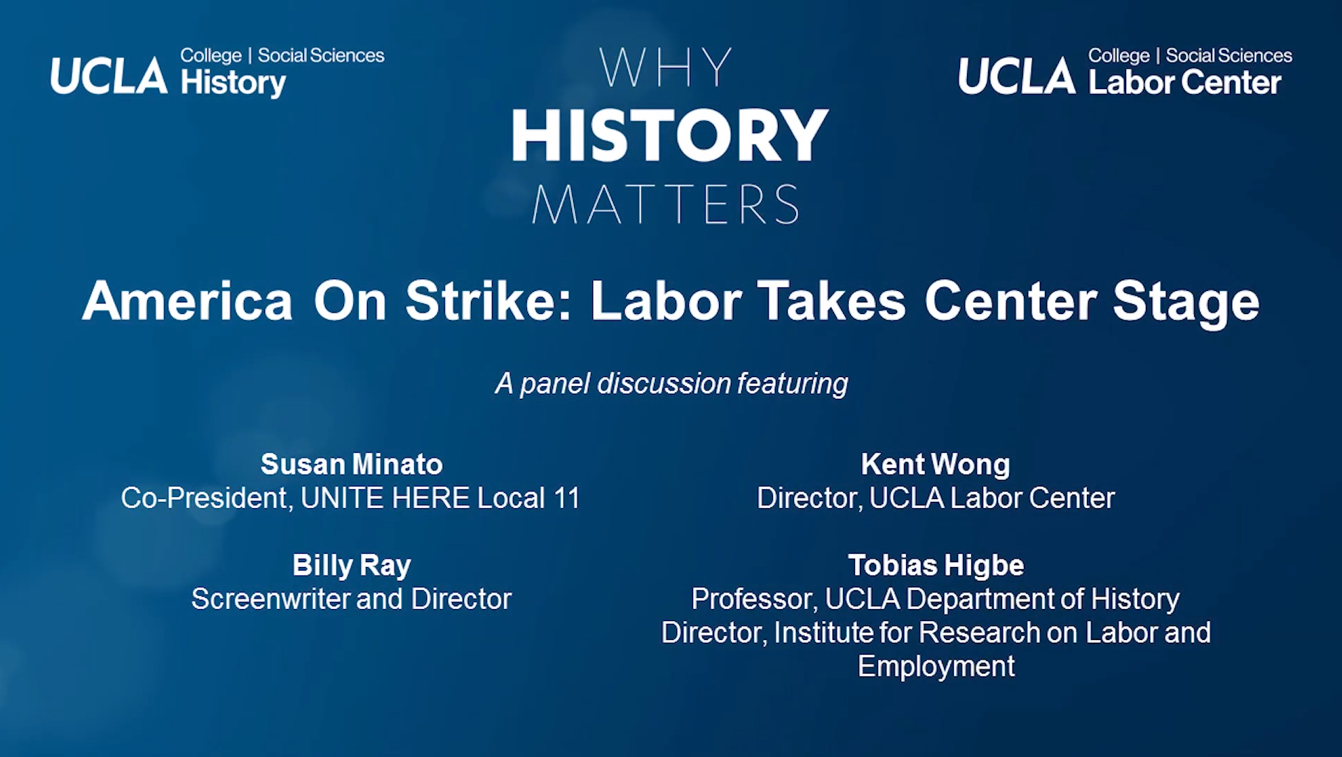Why History Matters: America on Strike: Labor Takes Center Stage - UCLA ...