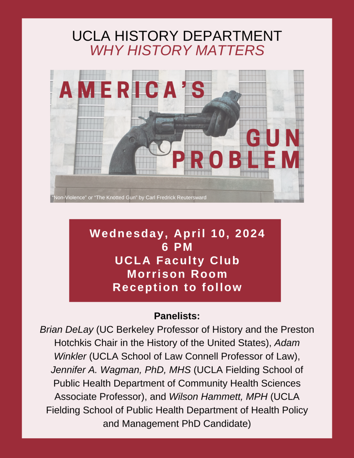 Why History Matters: America’s Gun Problem - UCLA Department of History